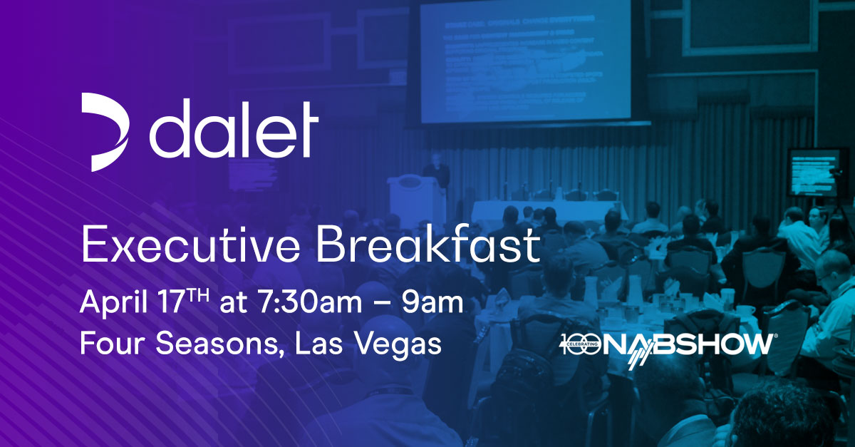 Dalet Executive Breakfast